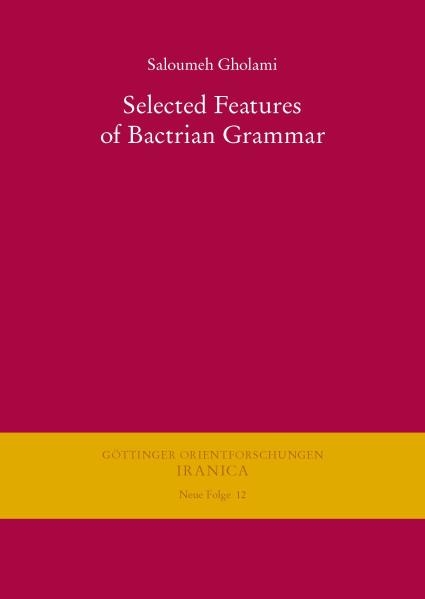 Selected Features of Bactrian Grammar – Bibliographia Iranica